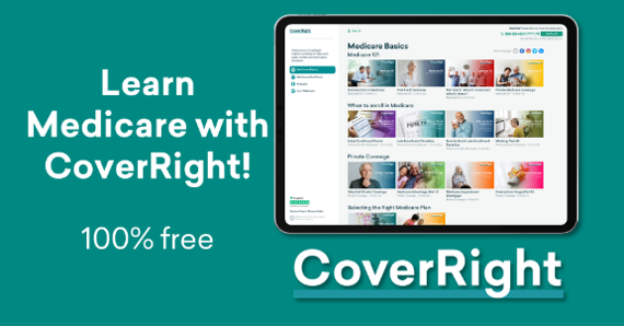 Learn Medicare with CoverRight - Free Videos & Resources